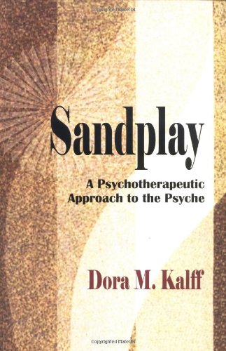 Sandplay as a Healing Modality - Pacifica Graduate Institute